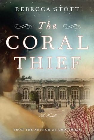 The Coral Thief — Rebecca Stott – Biblioklept