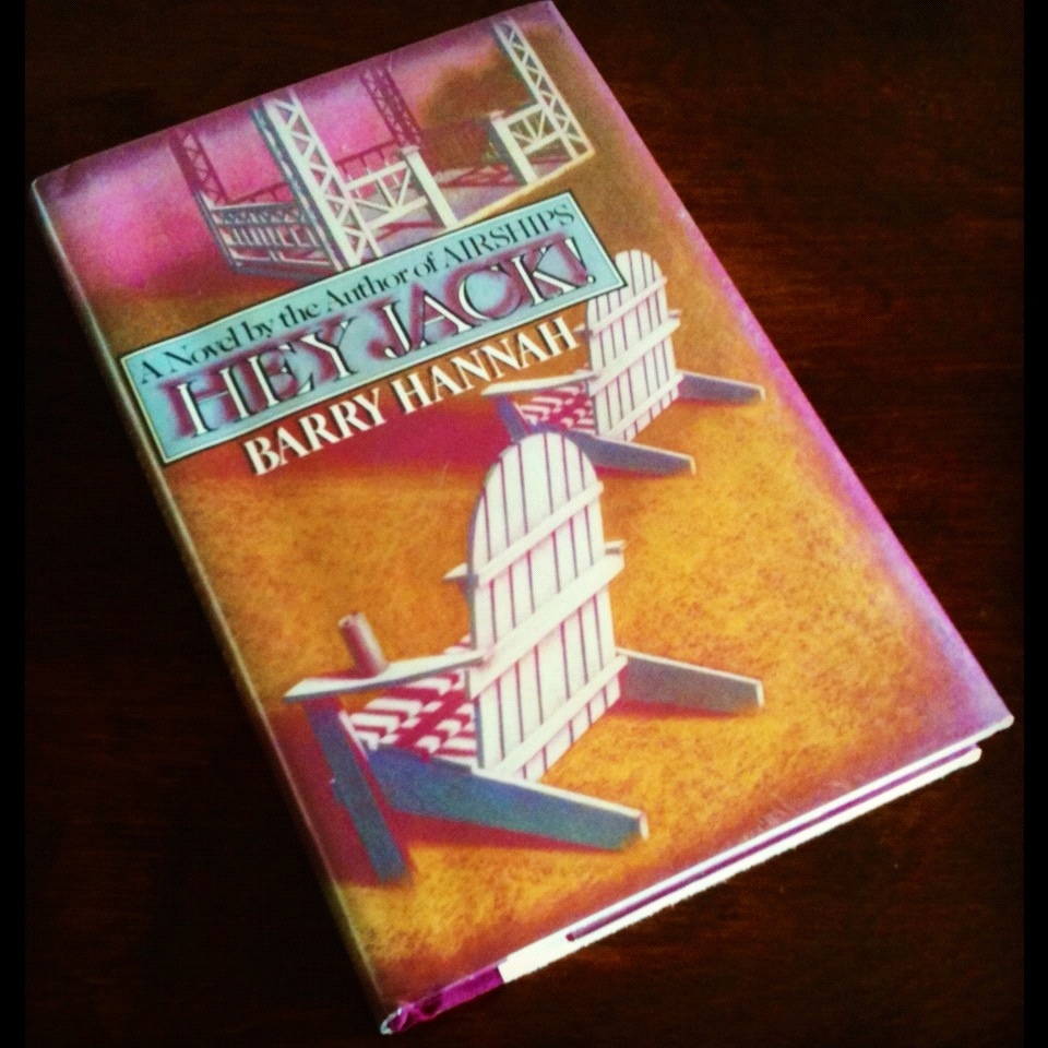 Barry Hannah’s Novella Hey Jack! Is a Loose, Hilarious Tragedy ...