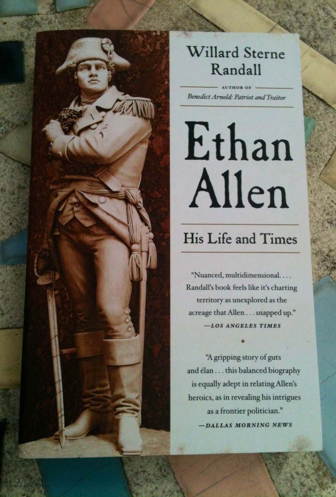 Ethan Allen (Book Acquired, Some Time Over the July 4th Holiday ...
