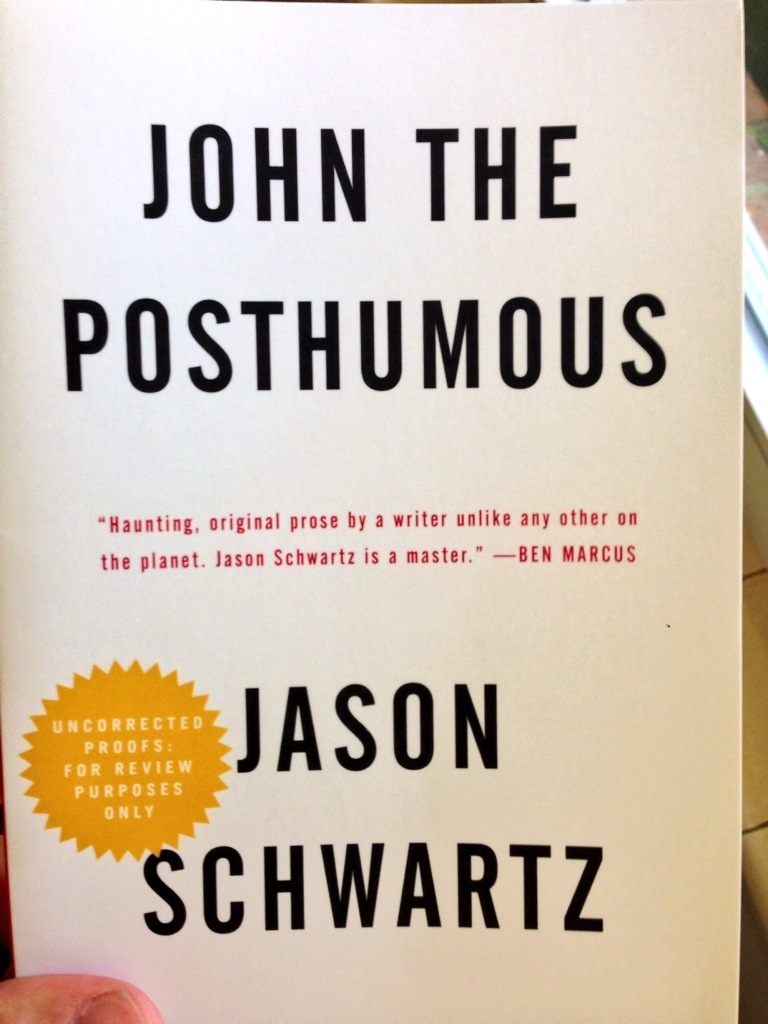 Gordon Lish on John the Posthumous (Book Acquired, 6.26.2013) – Biblioklept