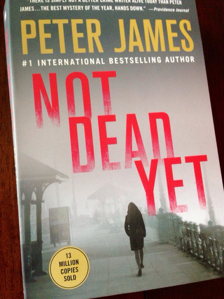 Not Dead Yet (Book Acquired, 9.19.2013) – Biblioklept