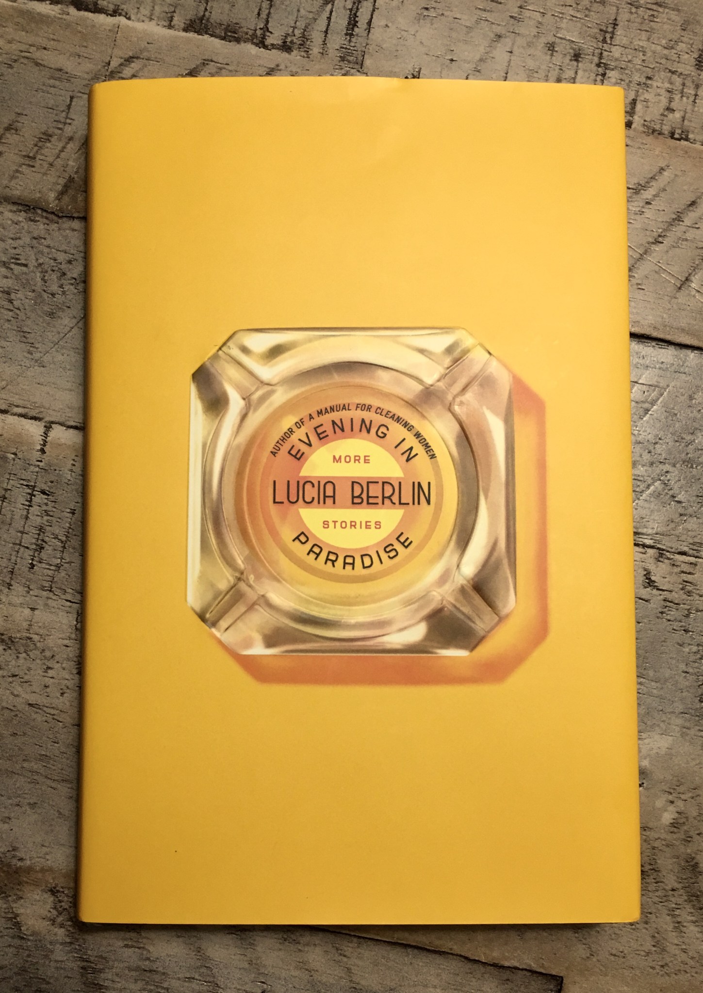 A review of Lucia Berlin’s short story collection Evening in Paradise ...