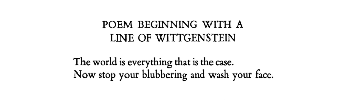“Poem Beginning with a Line of Wittgenstein” — Donald Hall – Biblioklept