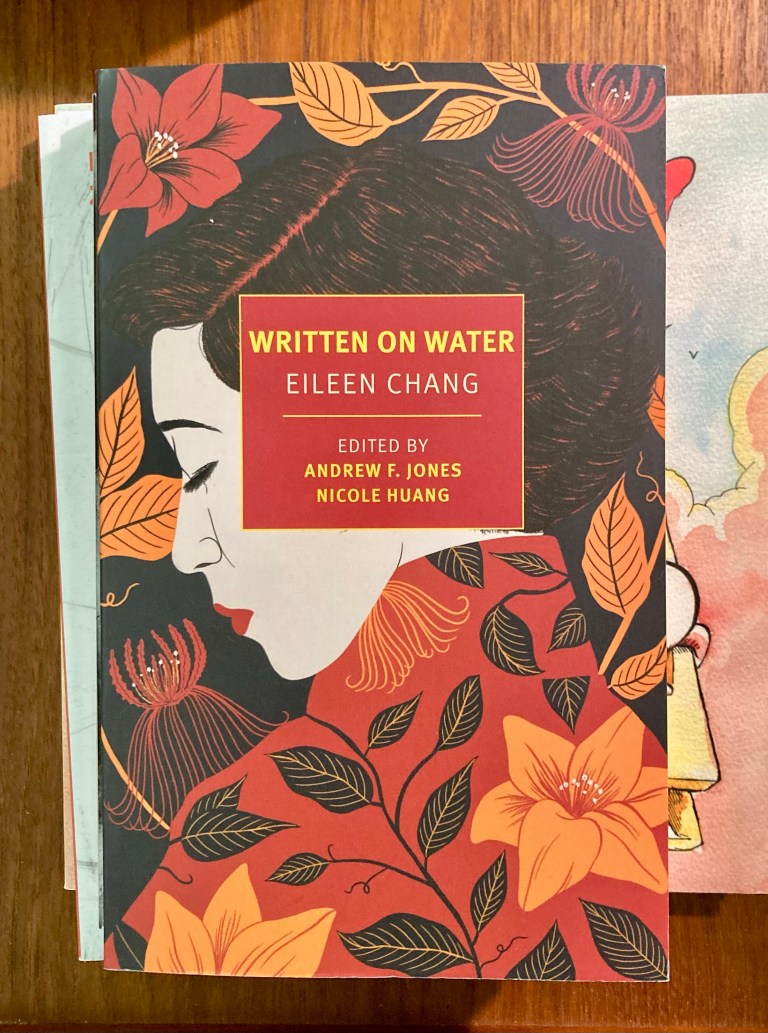 Eileen Chang’s Written on Water (Book acquired, 18 April 2023 ...