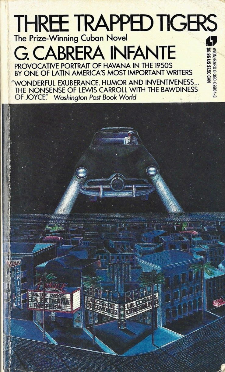 Mass-market Monday | Guillermo Cabrera Infante’s Three Trapped Tigers ...