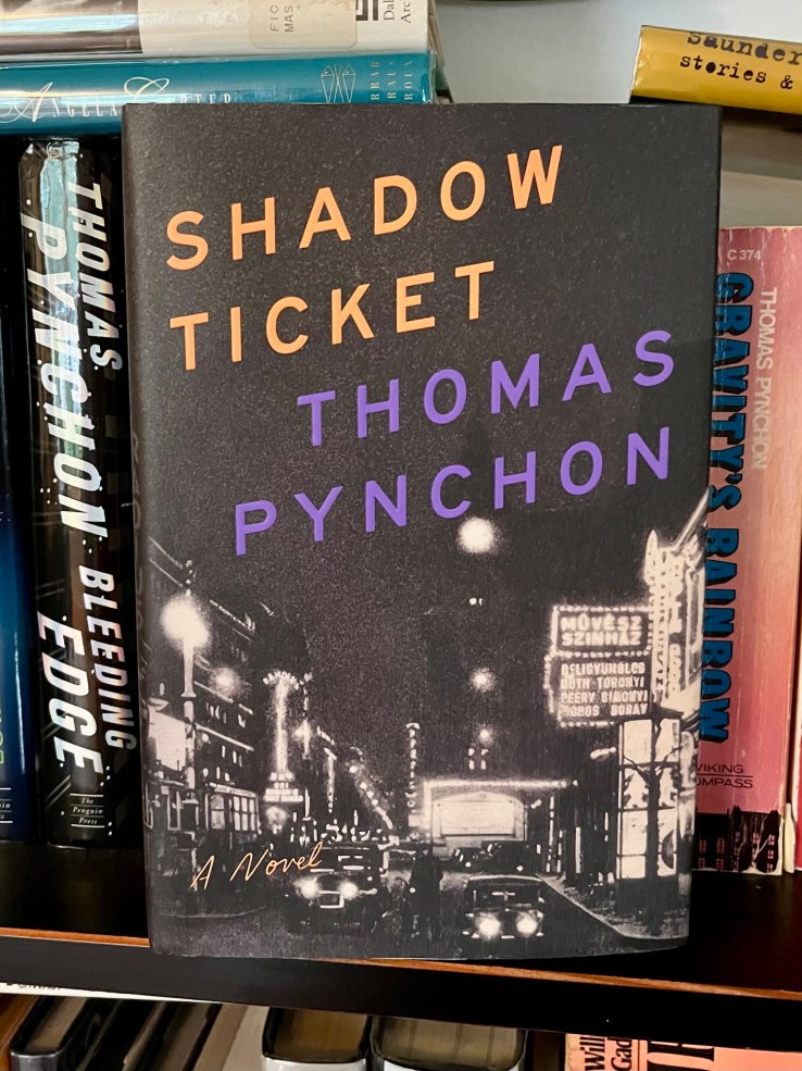 Thomas Pynchon’s Shadow Ticket (Book acquired, 30 Sept. 2025) – Biblioklept